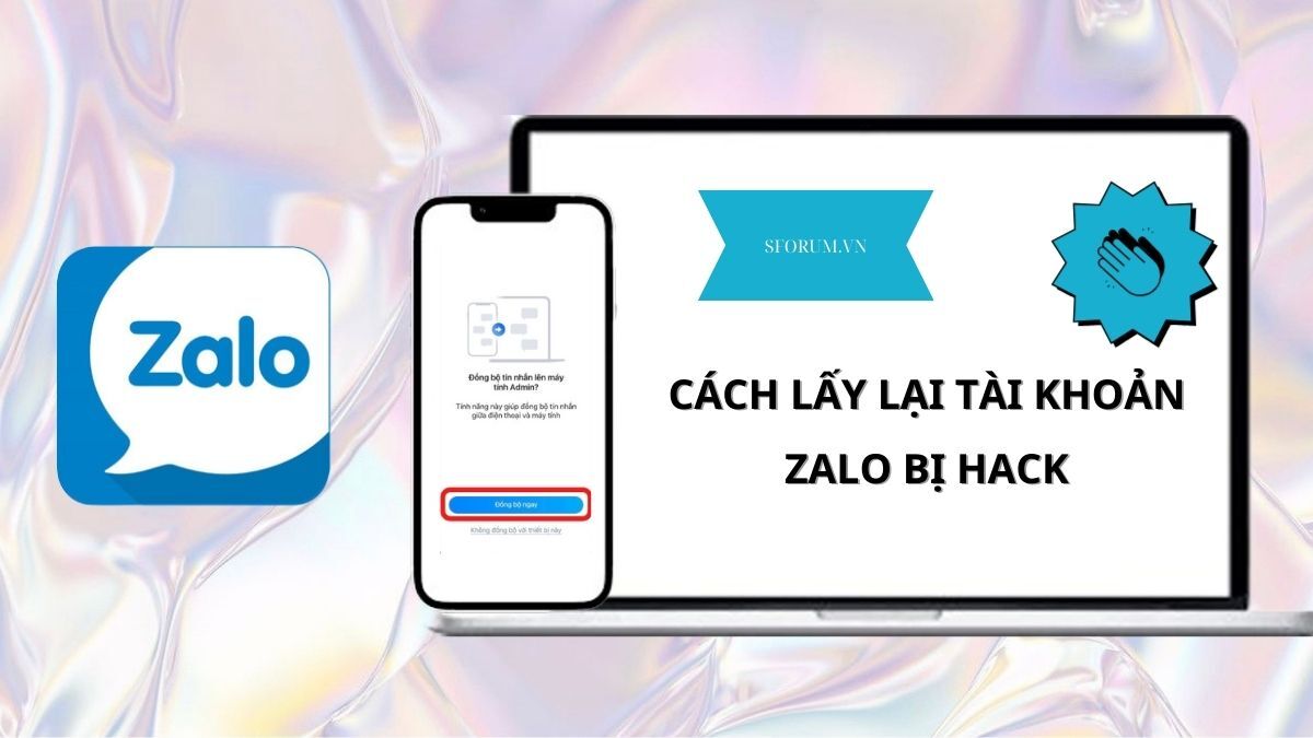 Zalo bị hack: Dấu hiệu, nguyên nhân và cách lấy lại tài khoản