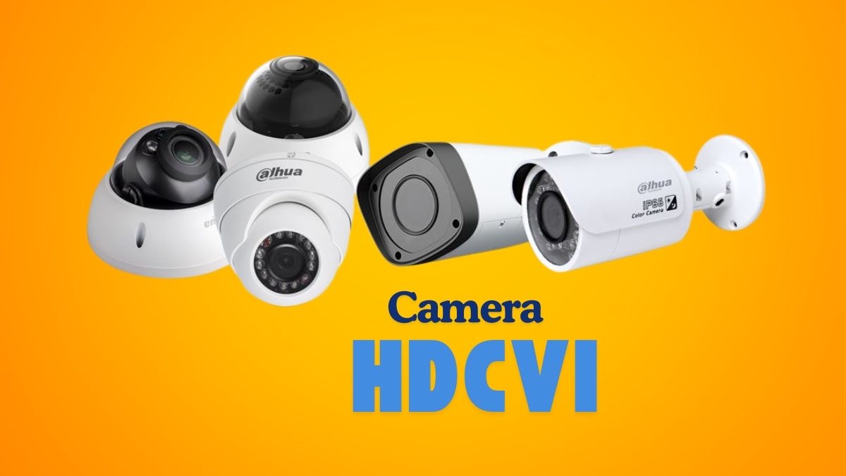 Camera HDCVI là gì? Những ưu và nhược điểm của camera HDCVI
