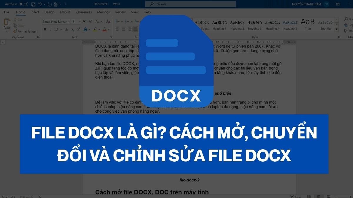 File DOCX là gì? Cách mở, chuyển đổi và chỉnh sửa file DOCX