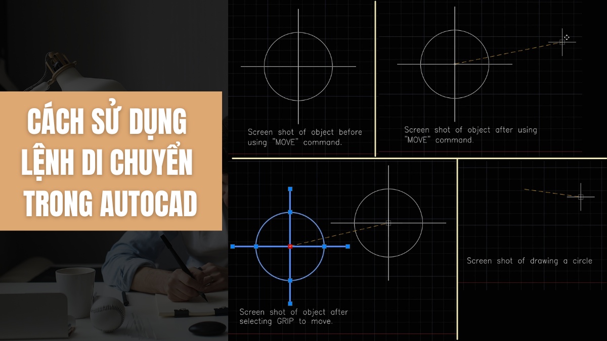 Hướng dẫn chi tiết cách sử dụng lệnh di chuyển trong AutoCAD