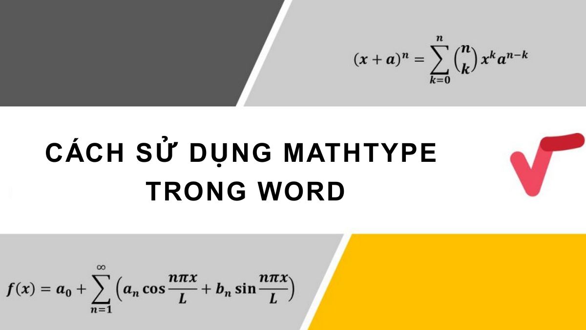 Cách tích hợp và sử dụng MathType trong Word hiệu quả