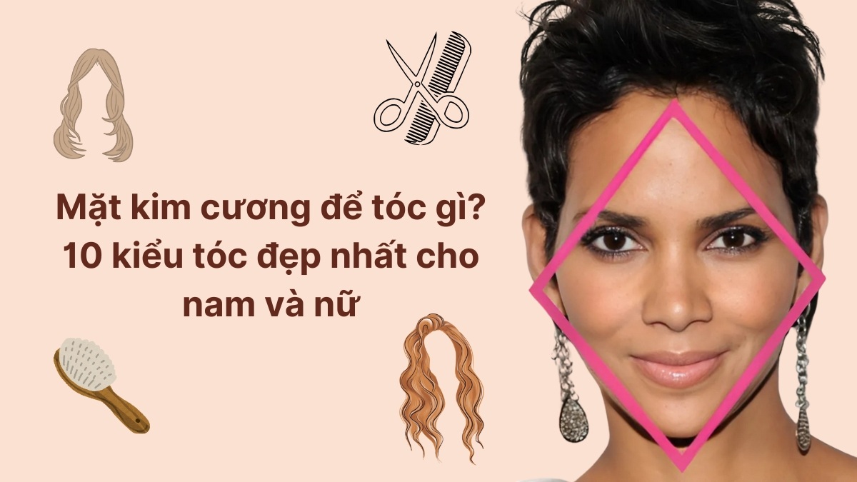 Những kiểu tóc phù hợp với mặt kim cương: 10 lựa chọn đẹp nhất cho cả ...