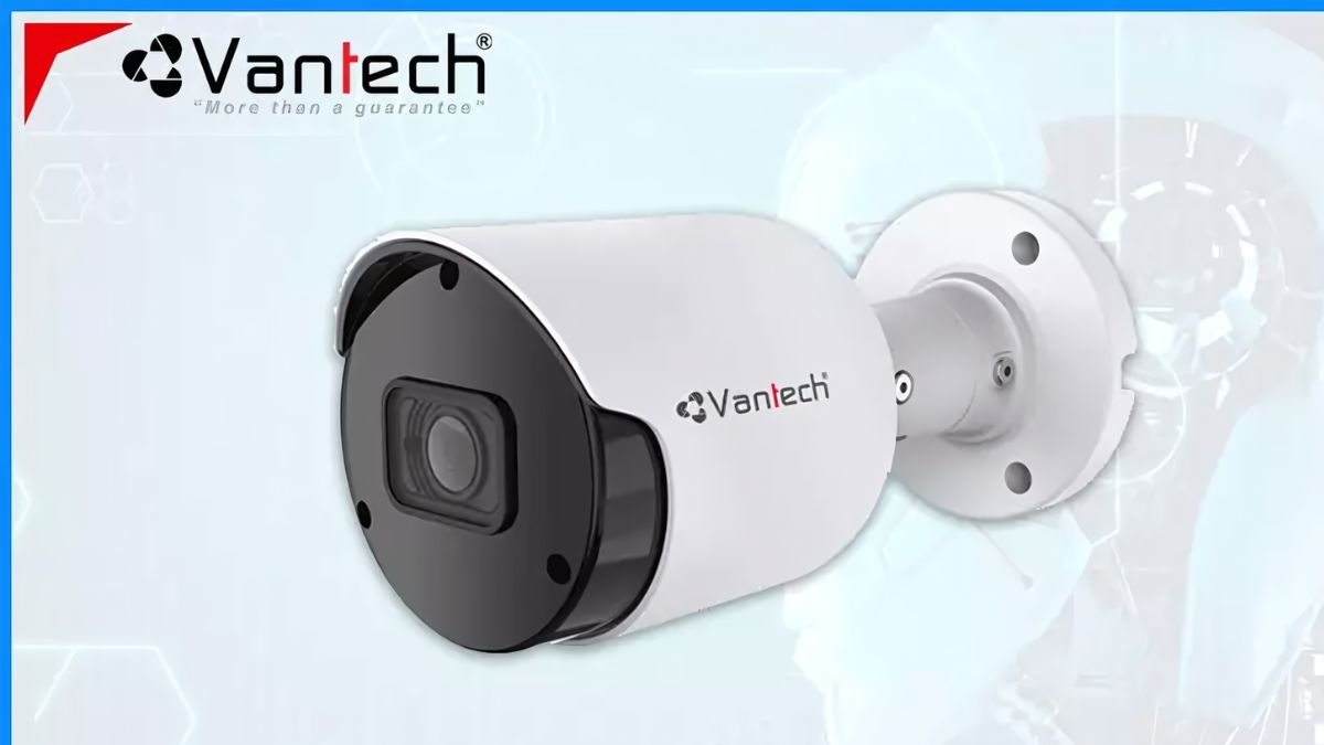 Hướng dẫn cài đặt camera Vantech từ A đến Z dễ dàng tại nhà