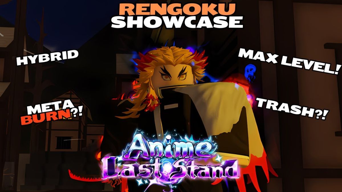 Cách lấy Rengoku trong Anime Last Stand hiệu quả cực dễ