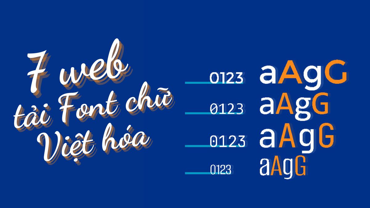 7 web tải font chữ Việt hóa miễn phí, chất lượng nhất