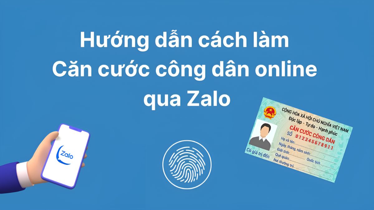 Hướng dẫn cách làm Căn cước công dân online qua Zalo