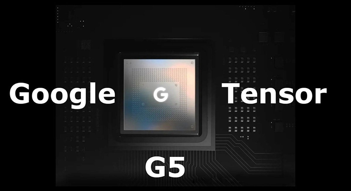 Tensor G5 sẽ không có lõi CPU tùy chỉnh