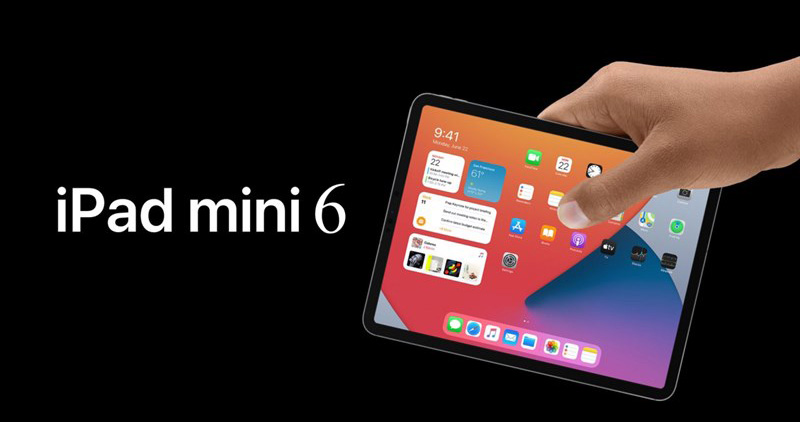 Tổng hợp thông tin đã biết về iPad mini 6: Thiết kế, cấu hình, giá bán ...