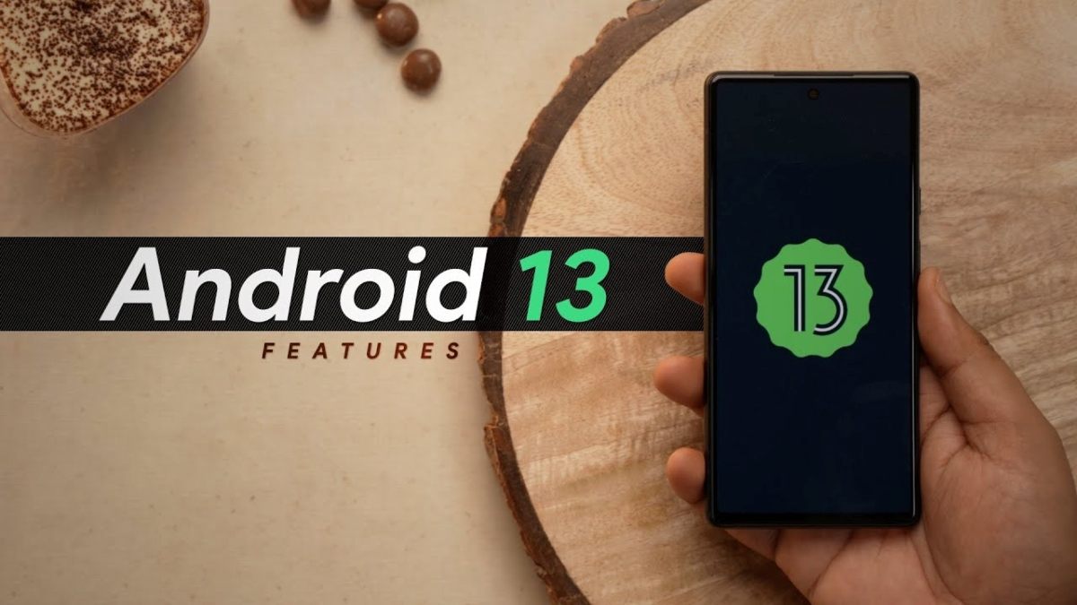 Android 13 có gì mới? Những tính năng nổi bật trên Android 13