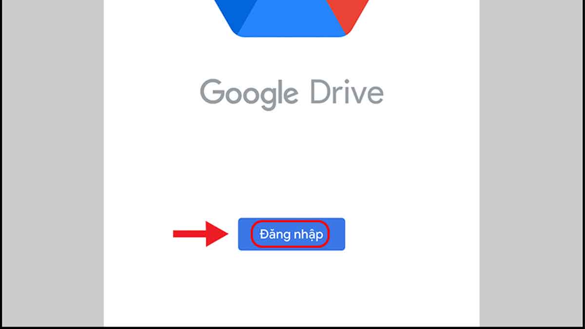 Cách tải Google drive cho máy tính, điện thoại mới nhất 2024